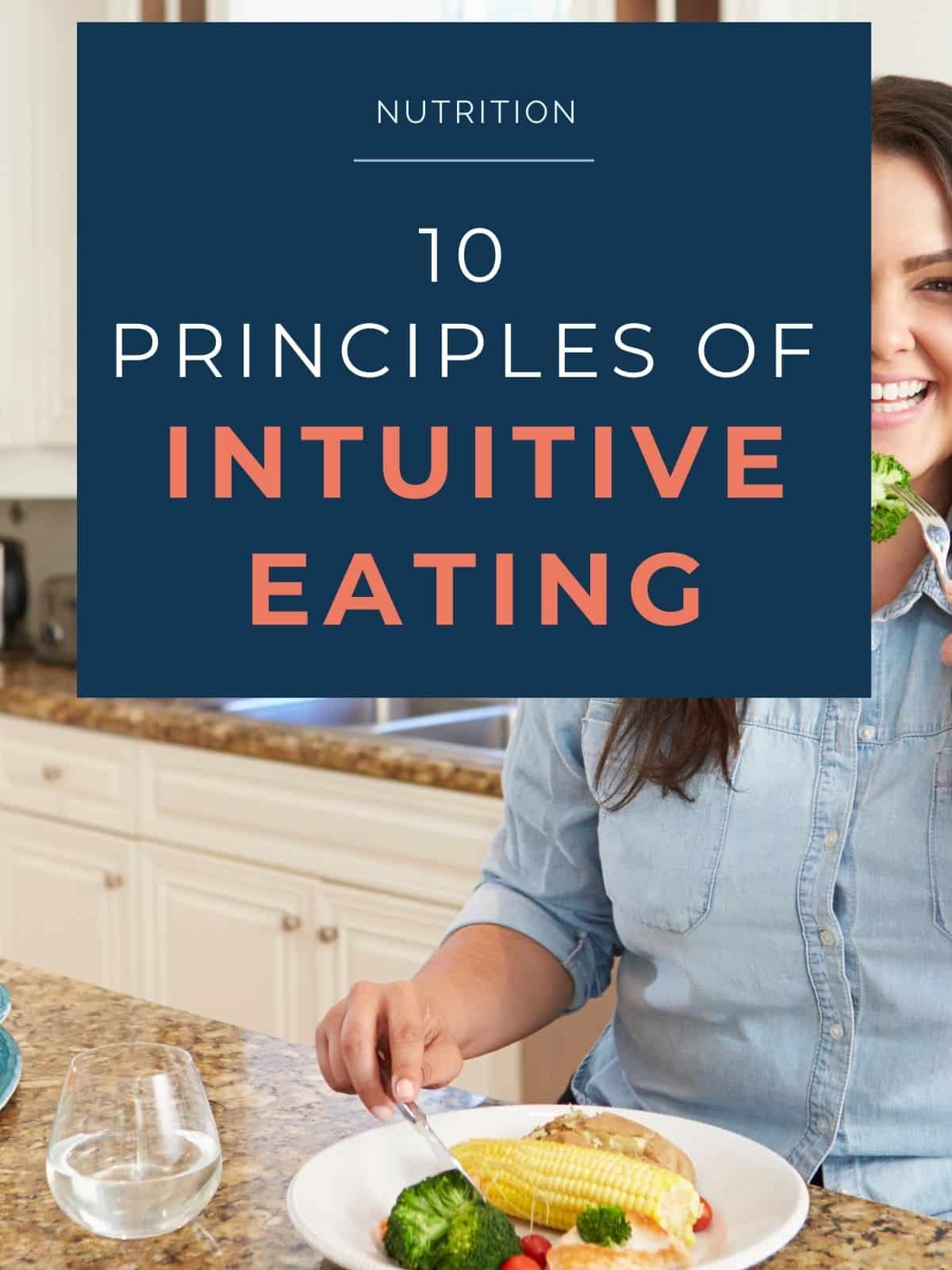 What are the 10 Principles of Intuitive Eating? — Jenn Fink, RDN