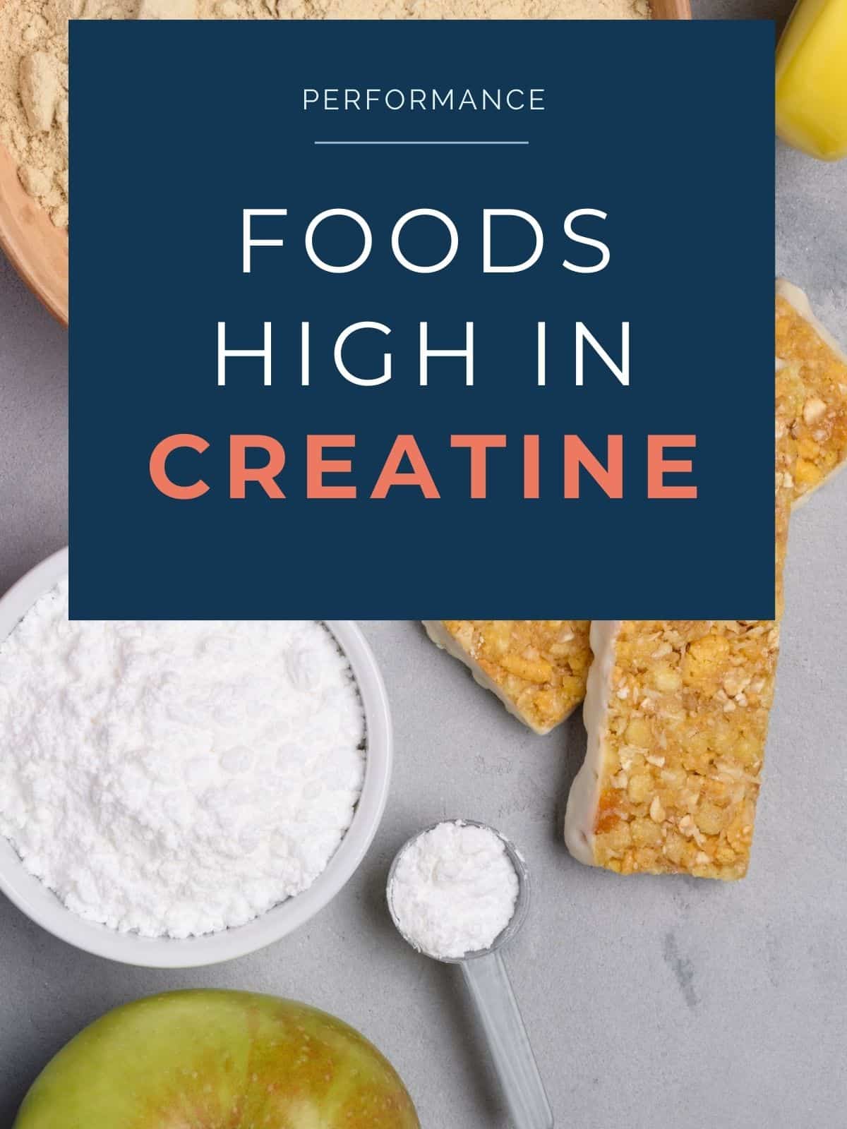 Foods High in Creatine — Can you get enough through food? — Jenn Fink, RDN